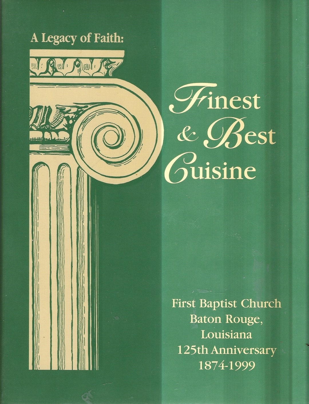 Baton Rouge Louisiana Vintage 1999 First Baptist Church Finest & Best ...