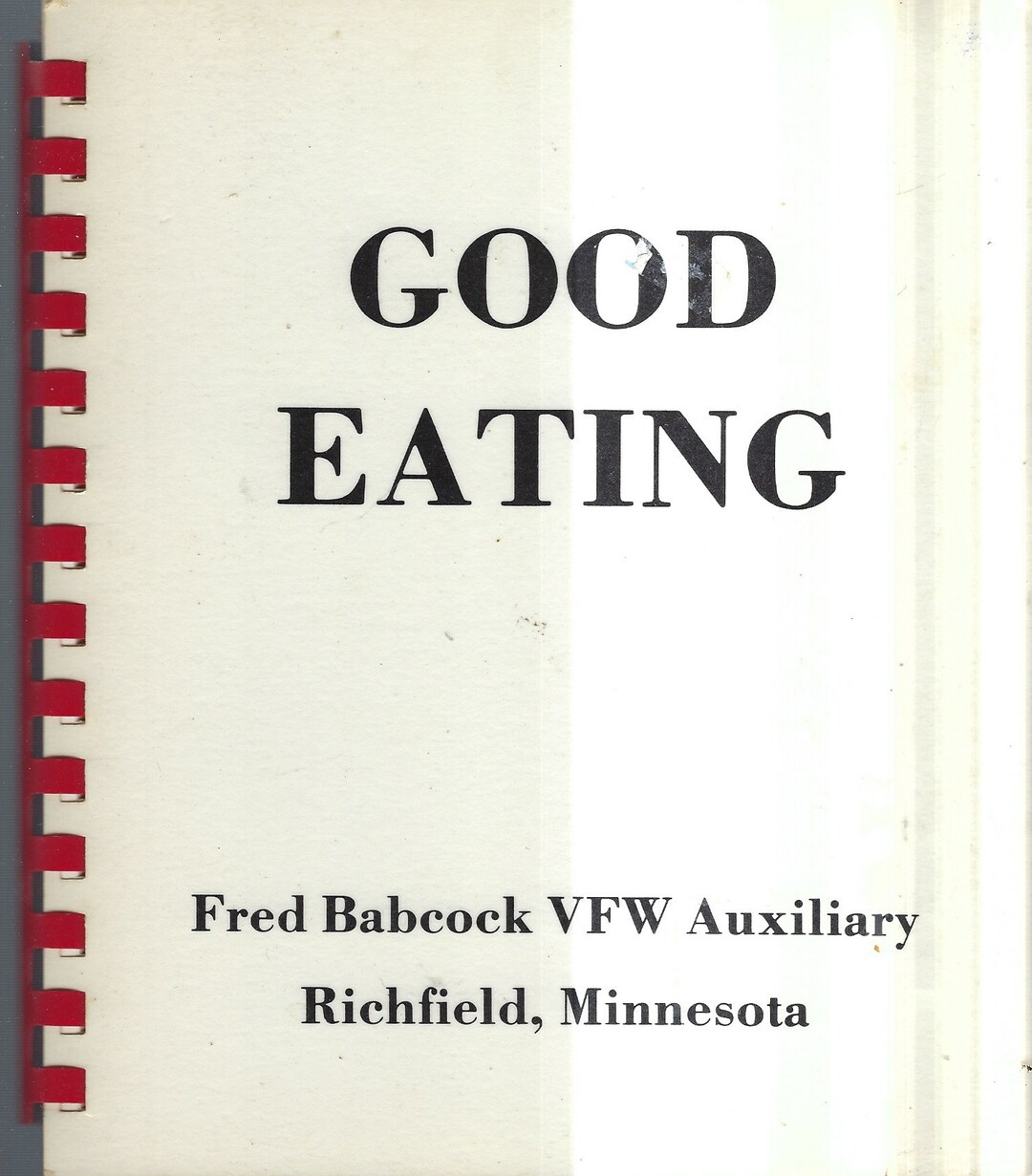 Richfield Minnesota Vintage 1986 VFW Auxiliary Good Eating Cookbook MN ...