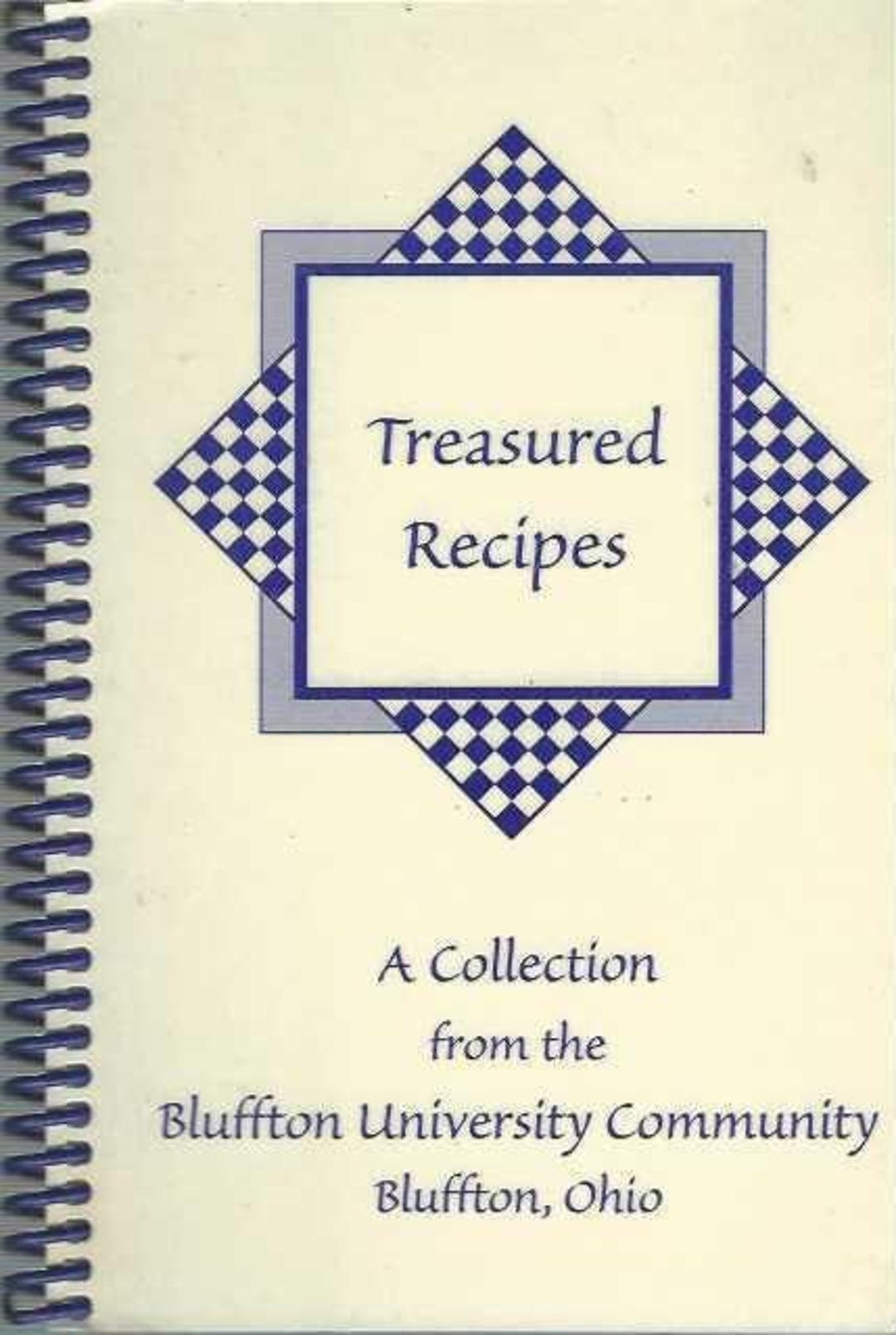 Bluffton Ohio Vintage University Community Treasured Recipes Cookbook ...