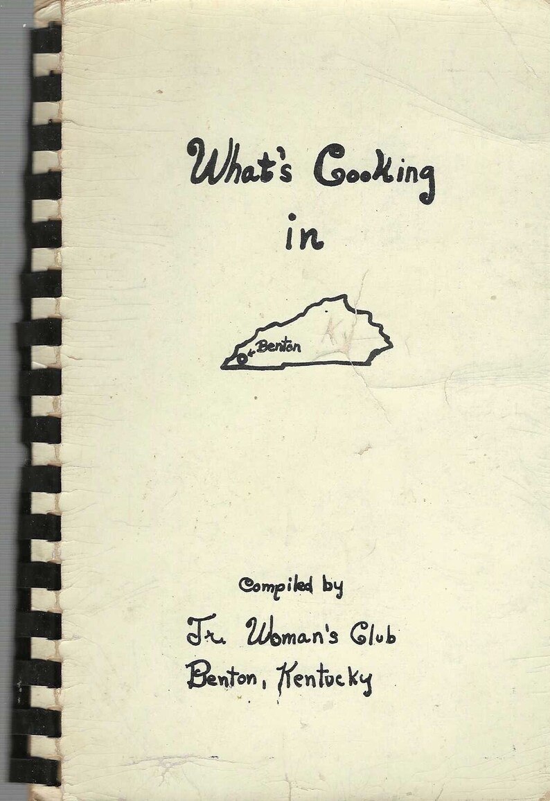 What's Cooking in Benton Kentucky Vintage 1954 Junior Woman's Club ...