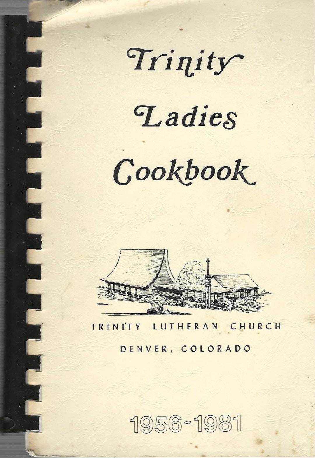 Denver Colorado Vintage 1981 Trinity Lutheran Church Ladies Cookbook CO ...