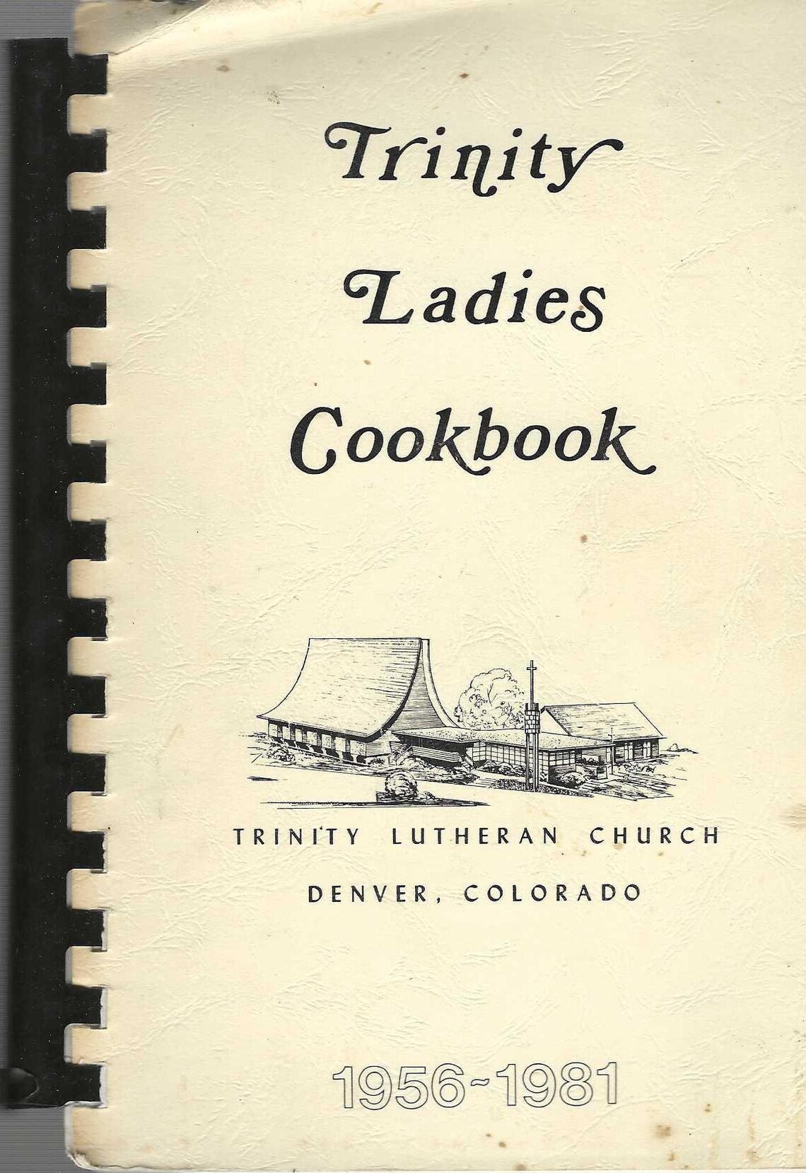 Denver Colorado Vintage 1981 Trinity Lutheran Church Ladies Cookbook CO ...