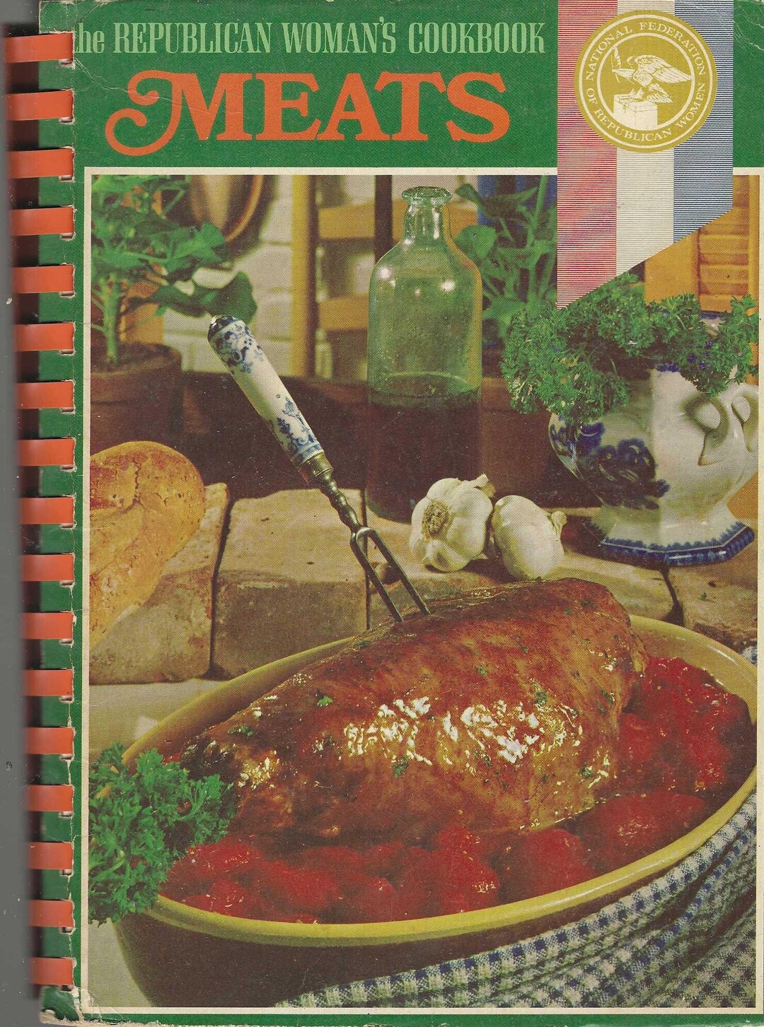 The Republican Woman's Meats Cookbook Vintage GOP Favorite Recipes ...