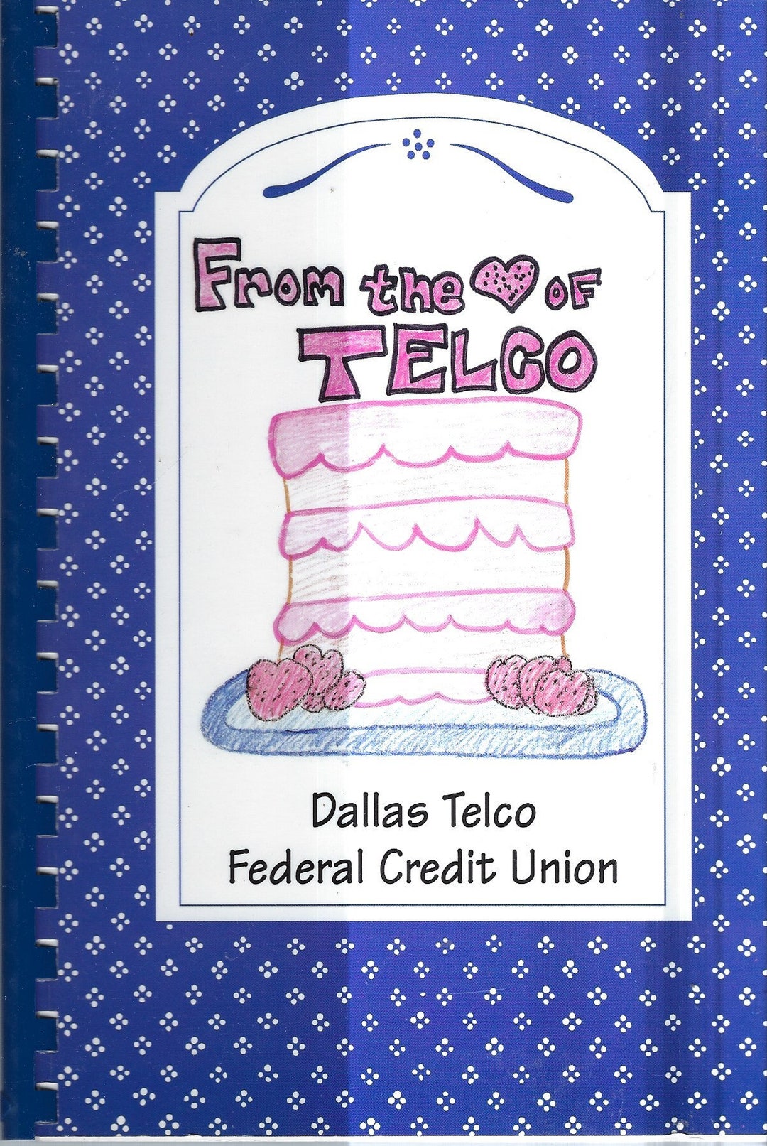 Dallas Texas Vintage 2001 From the Heart of Telco Employees & Friends ...