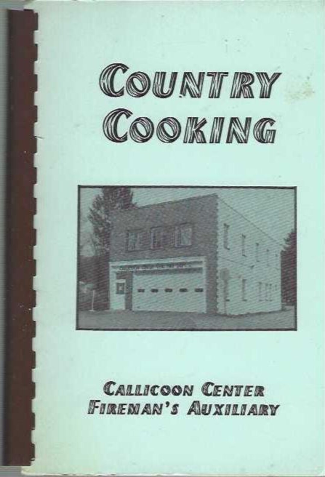 Callicoon Center New York Vintage Fireman's Auxiliary Country Cooking ...