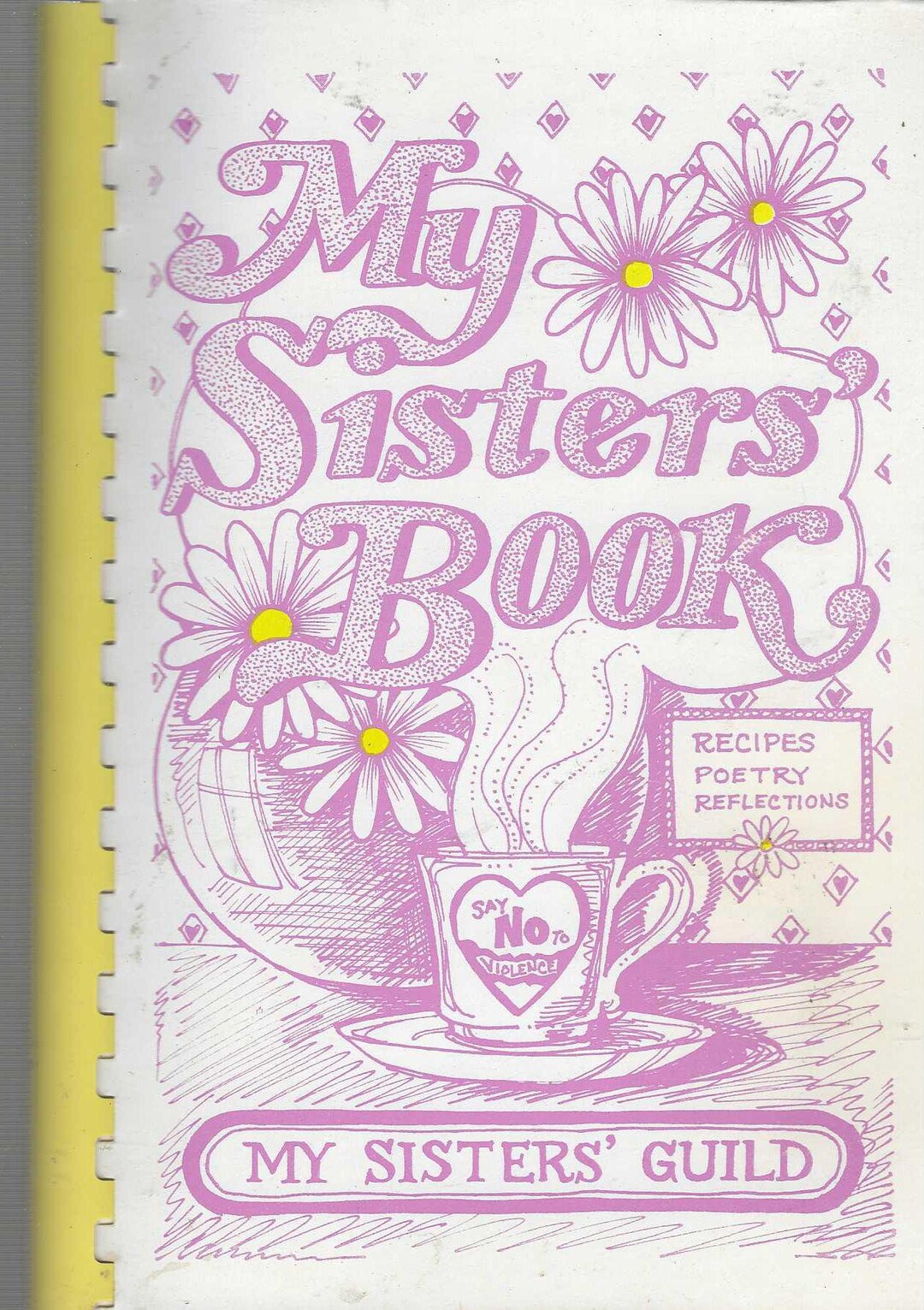 Mesa Arizona Vintage 1987 My Sisters Guild Book Recipes Poetry Cookbook ...