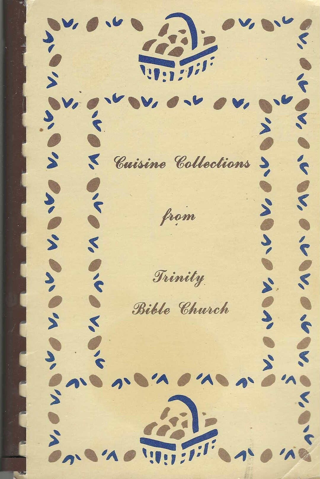 Richardson Texas Vintage 1984 Trinity Bible Church Cuisine Collections ...
