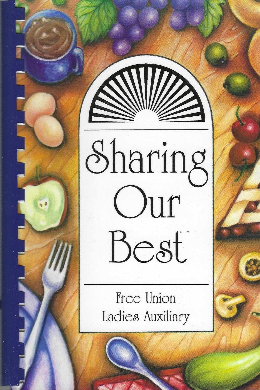 Free Union Virginia Vintage Ladies Auxiliary Sharing Our Best Cookbook ...