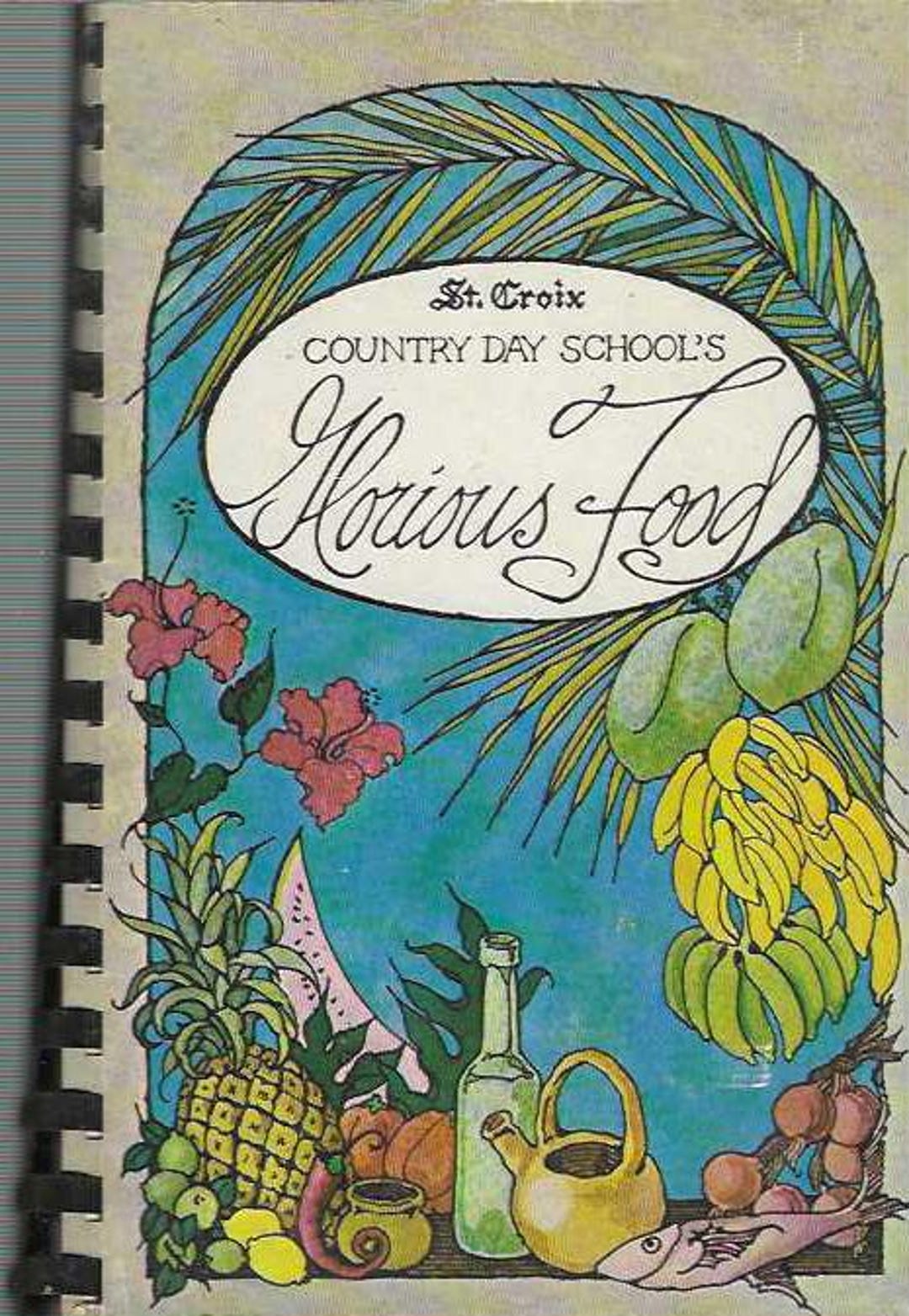St Croix Island Caribbean Vintage Country Day School's Glorious Food ...