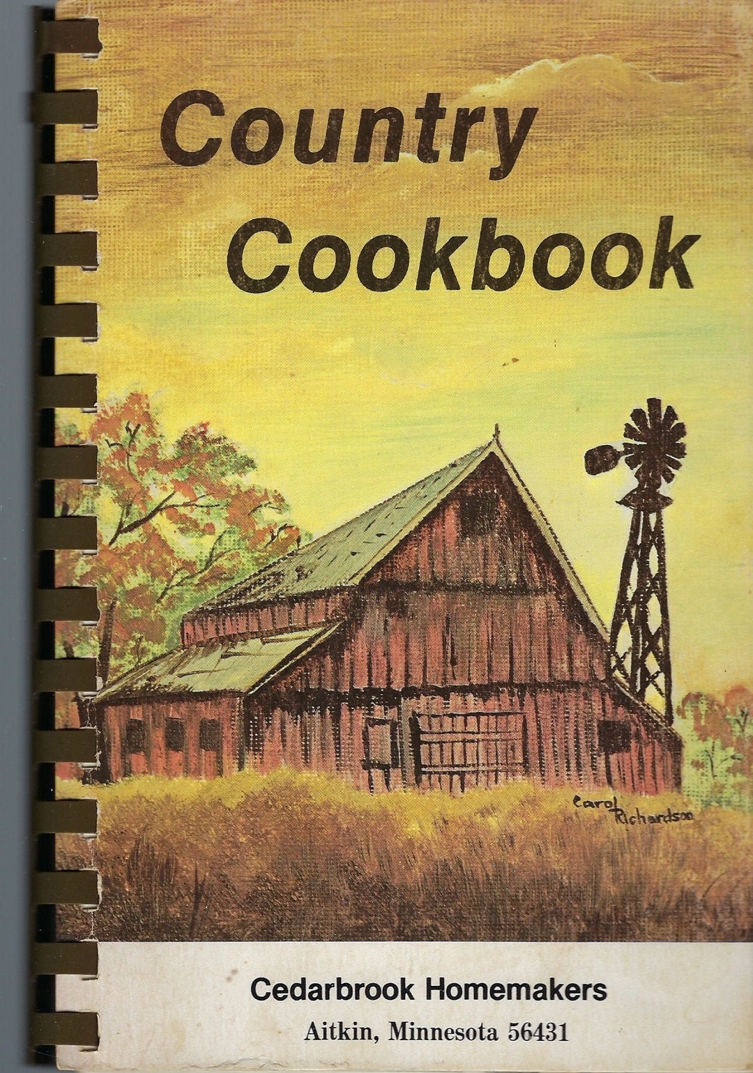 Aitkin Minnesota Vintage 1984 Cedarbrook Homemakers Country Cookbook MN ...