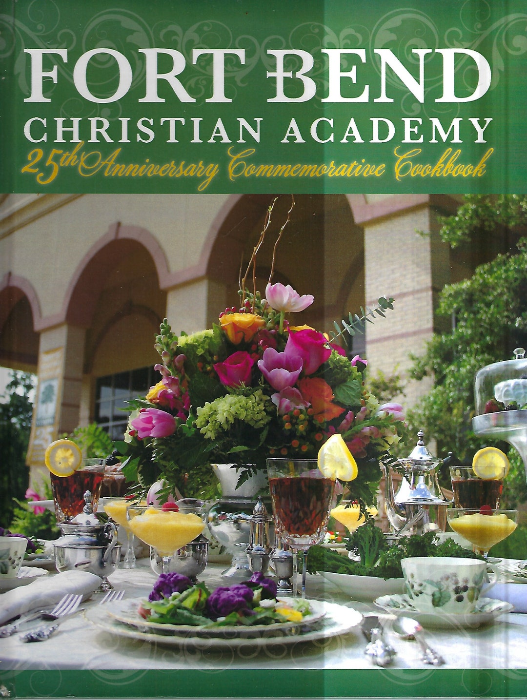 Sugar Land Texas Vintage Fort Bend Christian Academy 25th Anniversary ...