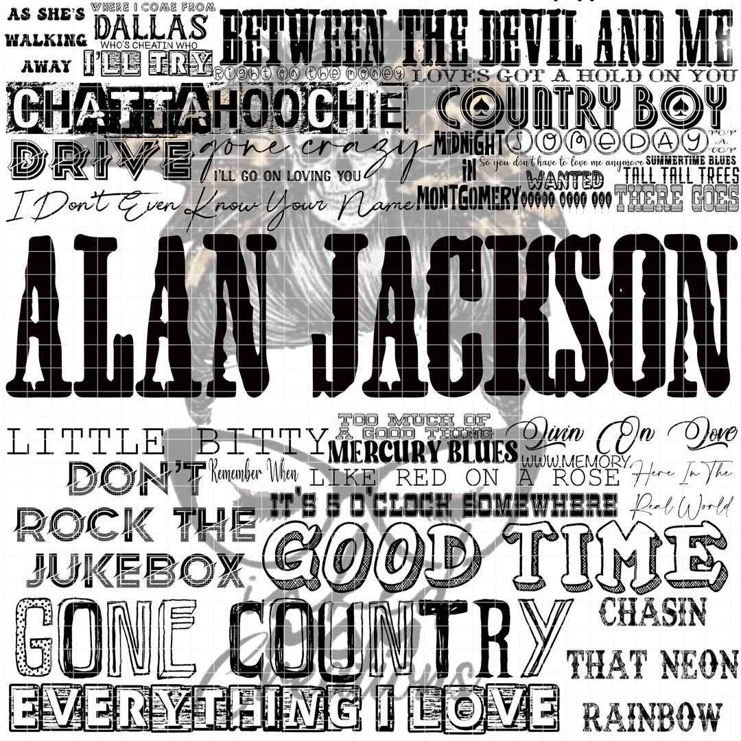 Alan Jackson Discography High Quality Png - Etsy
