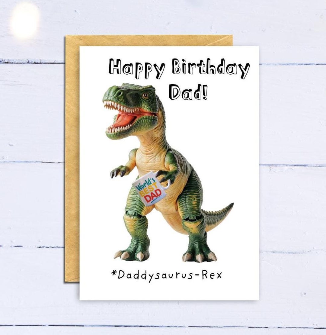 Dinosaur Birthday Card for Dad. Daddysaurus Rex. Daddy Birthday Card ...