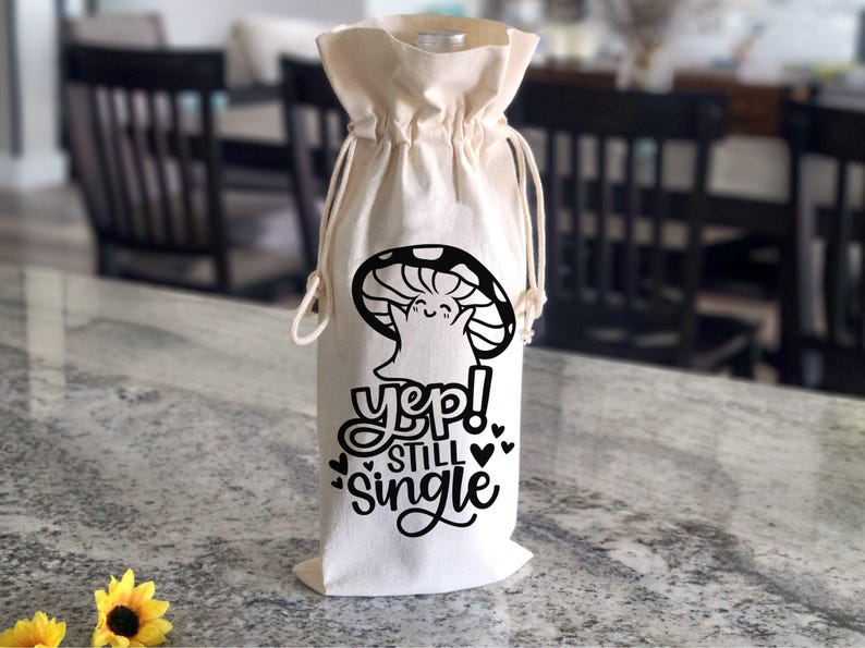 Yep Still Single: Wine Gift Bag, Cute Mushroom Motif, Bestie Friend ...