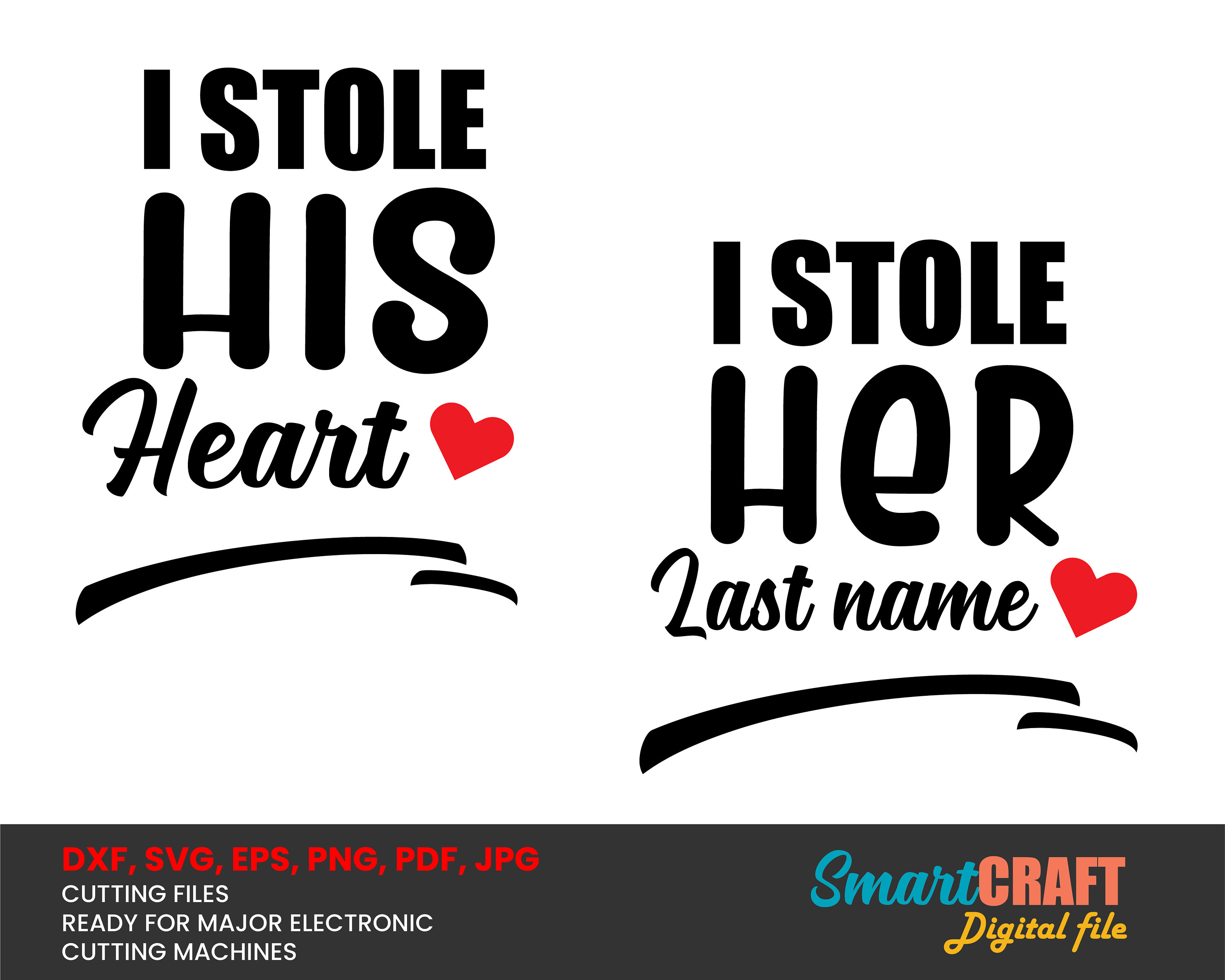I Stole Her Heart Svg I Stole His Last Name Couple Svg Etsy