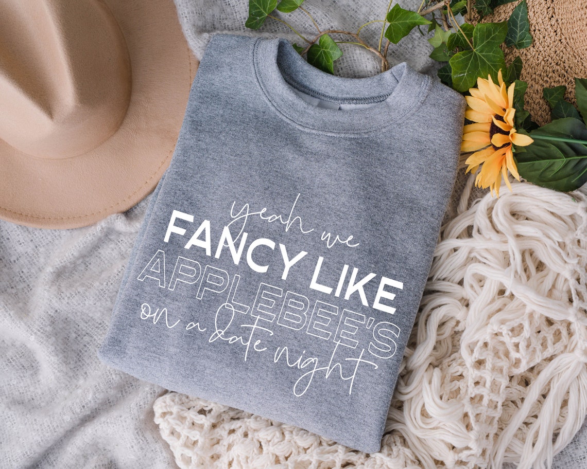 Yeah We Fancy Like Applebees Svg Fancy Like Svg Country Svg - Etsy