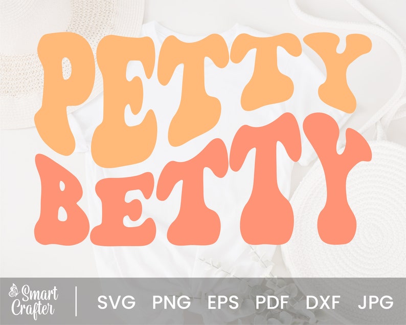 Petty Betty Svg Wavy Style Svg EPS PNG Cricut Instant - Etsy
