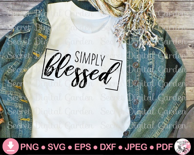 Simply Blessed SVG File | Blessed Quote PNG | Blessed PNG | Christian ...