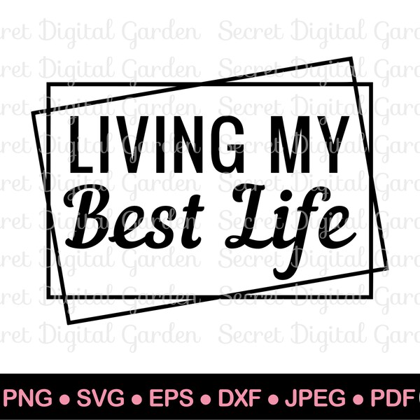 Living My Best Life Png - Etsy