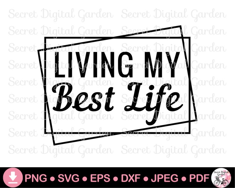 Living My Best Life SVG PNG Positive Quotes Svg Optimistic - Etsy