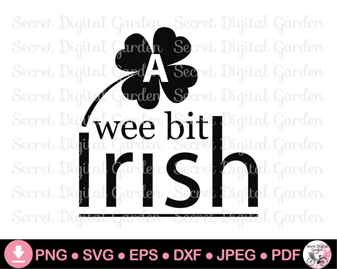 A Wee Bit Irish PNG SVG St Patricks Day Svg Irish Quote - Etsy