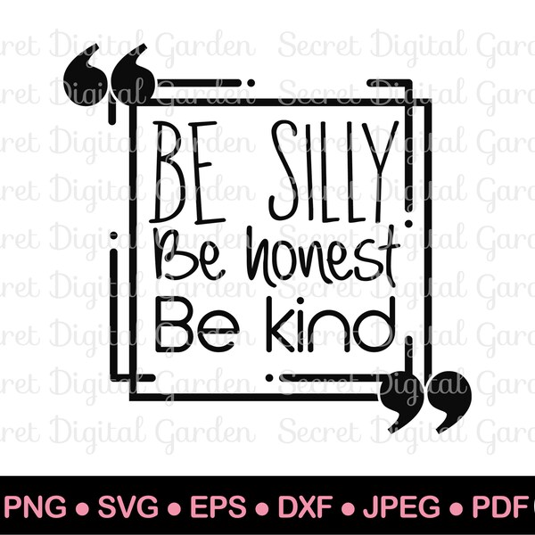 Be Silly Be Honest - Etsy