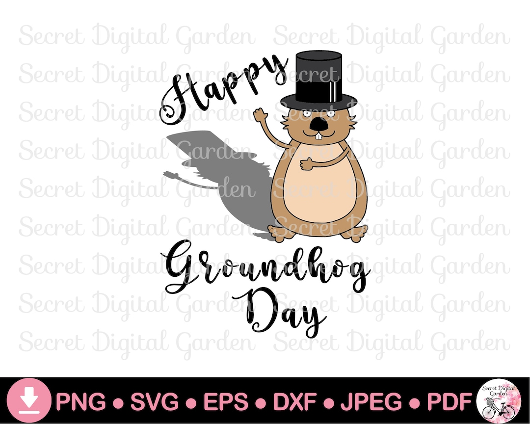 Punxsutawney Phil SVG PNG Happy Groundhog's Day Svg Groundhog Phil Svg ...