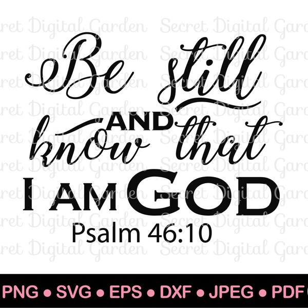 Be Still and Know That I Am God - Etsy