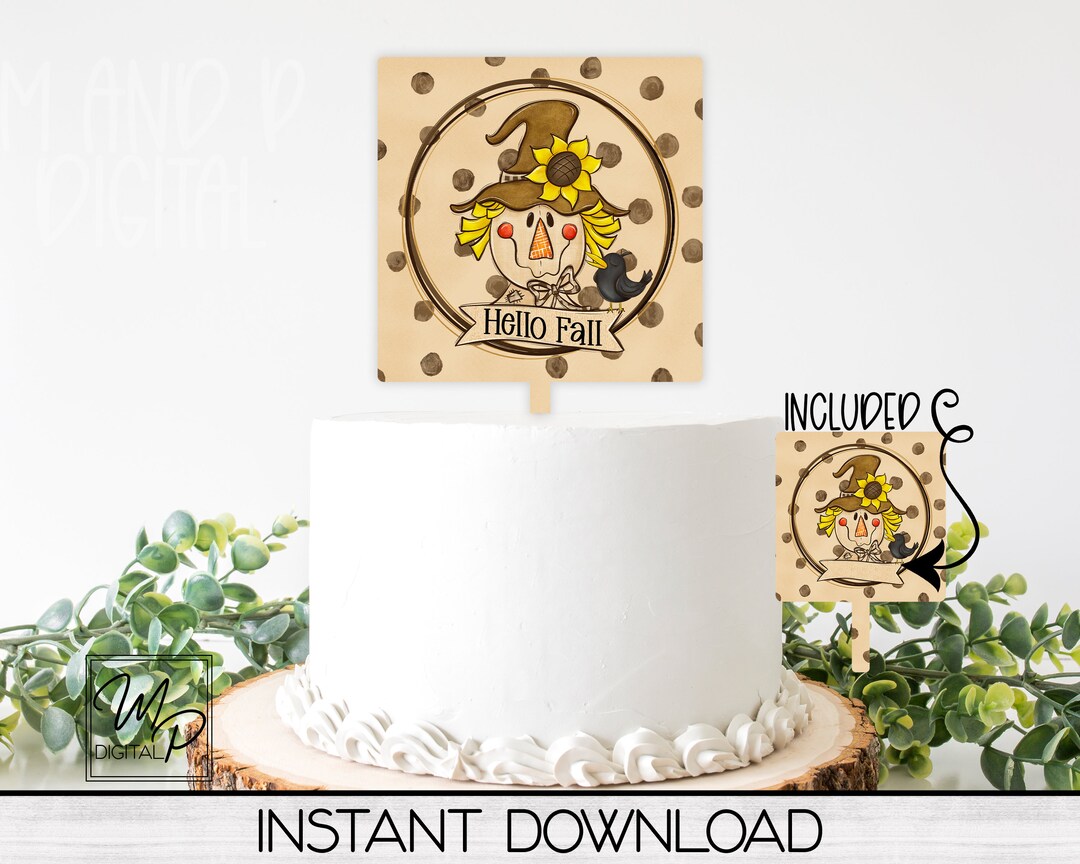 Hello Fall Scarecrow PNG Design for Sublimation of Square Cake Toppers ...