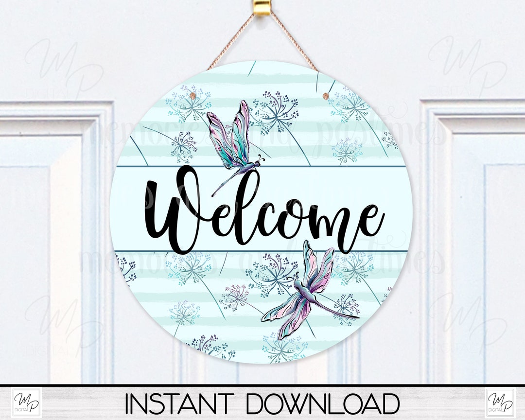 Dragonfly Welcome Round Door Sign Sublimation Design Download, Wreath ...