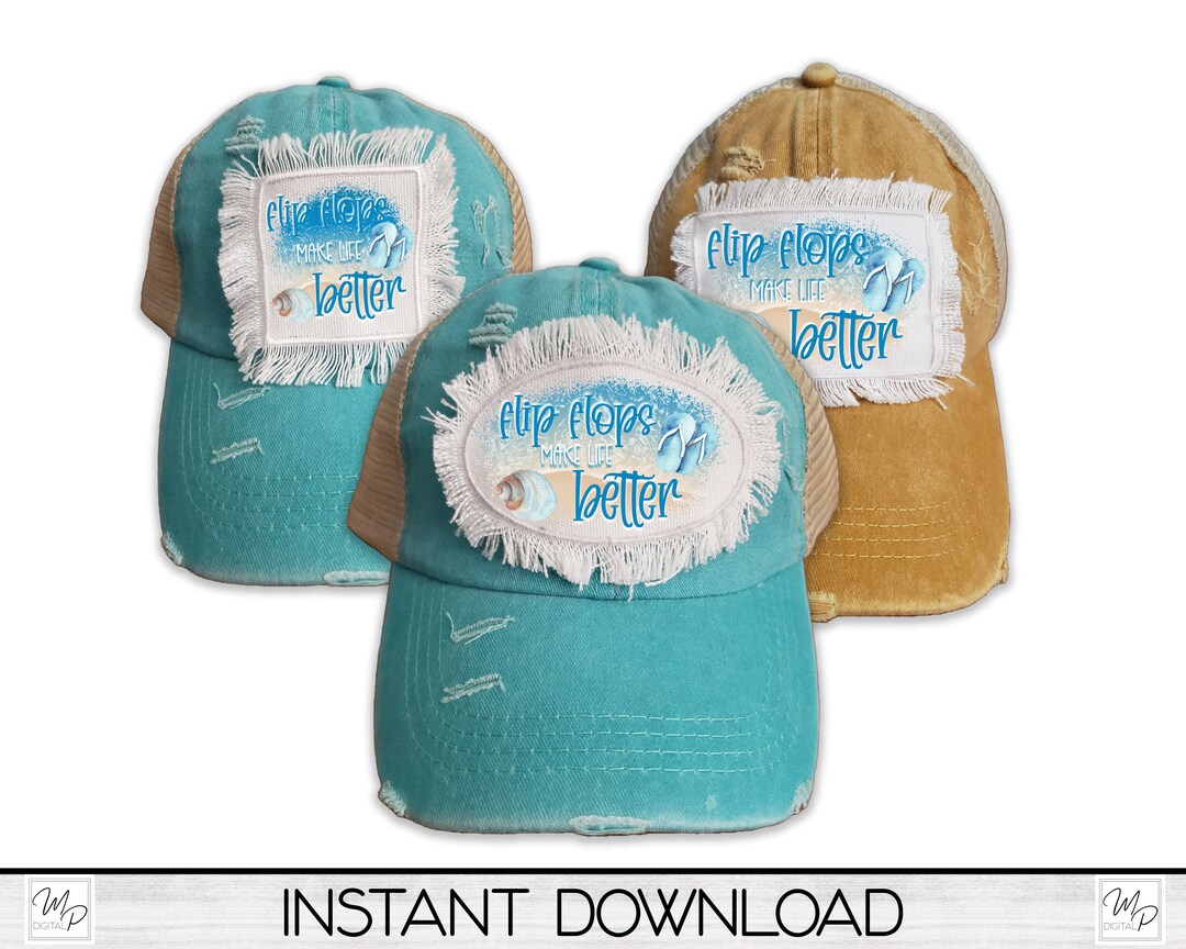Beach Hat Patch PNG Design for Sublimation, Flip Flops Make Like Better ...