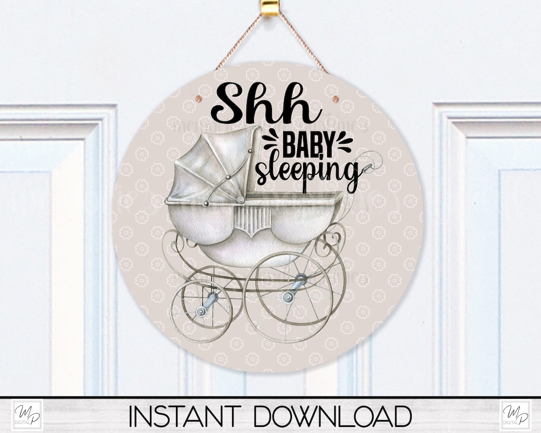 Shh Baby Sleeping Door Sign PNG, Round Door Sign Digital Download for ...