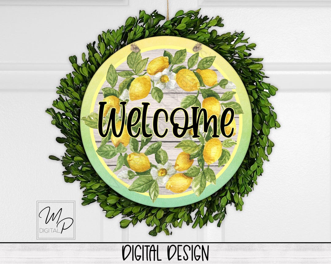 Lemon Welcome Round Door Sign Sublimation Design Download, Wreath Sign ...