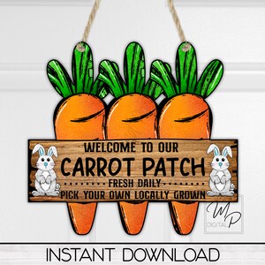 Triple Carrot Door Hanger Sign Sublimation Design Download, Welcome to ...
