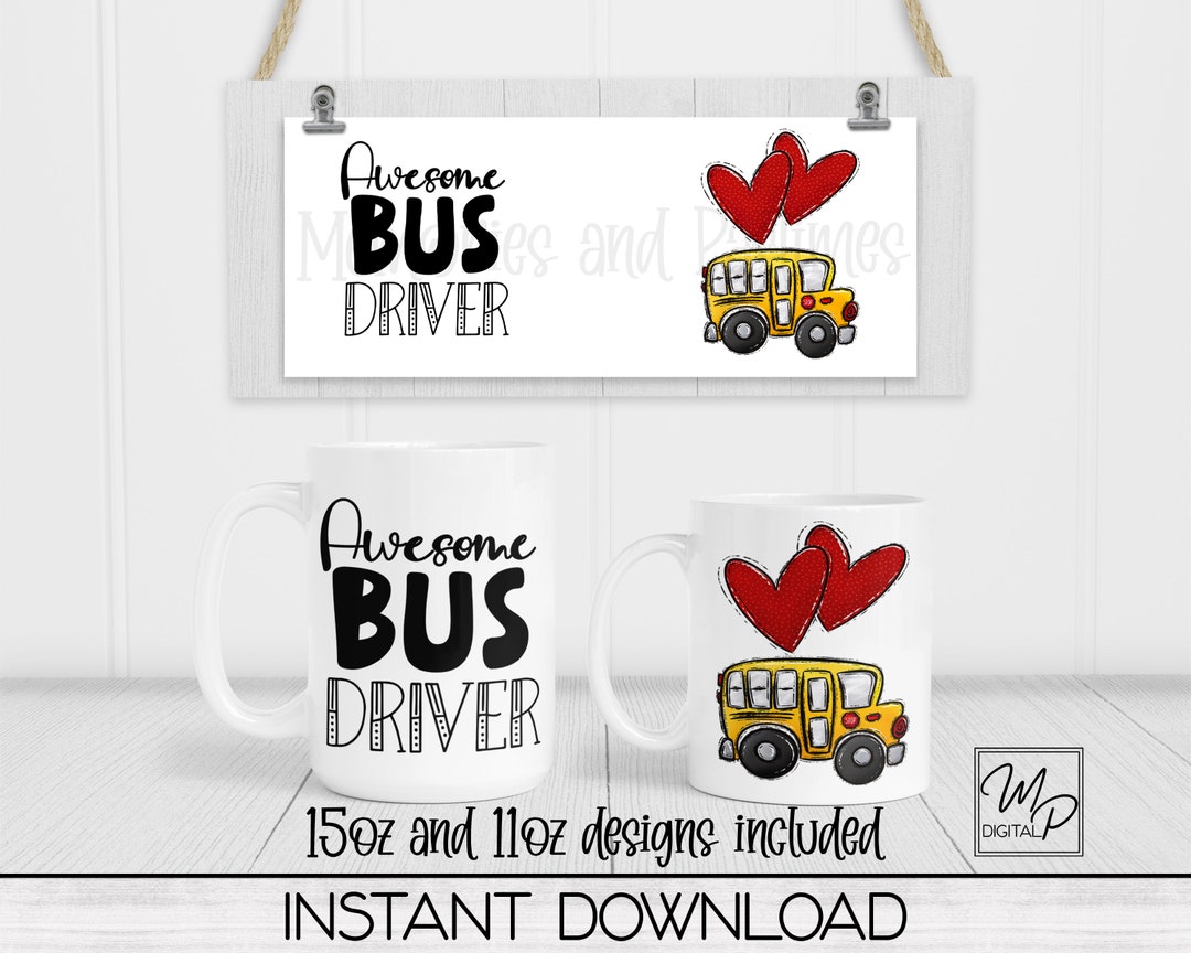 School Bus Driver 11oz and 15oz Mug Wrap Template, Coffee Mug ...
