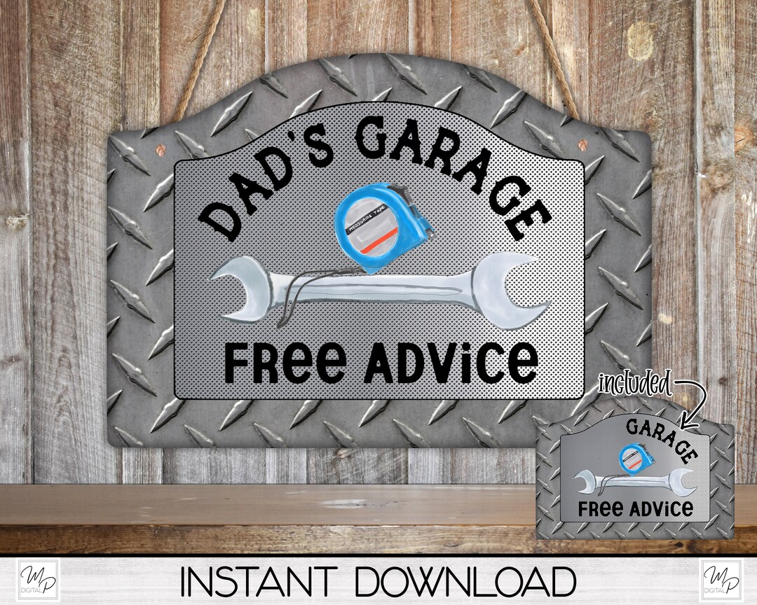 Dad's Garage Round Top Sign PNG Design for Sublimation, Free Advice ...