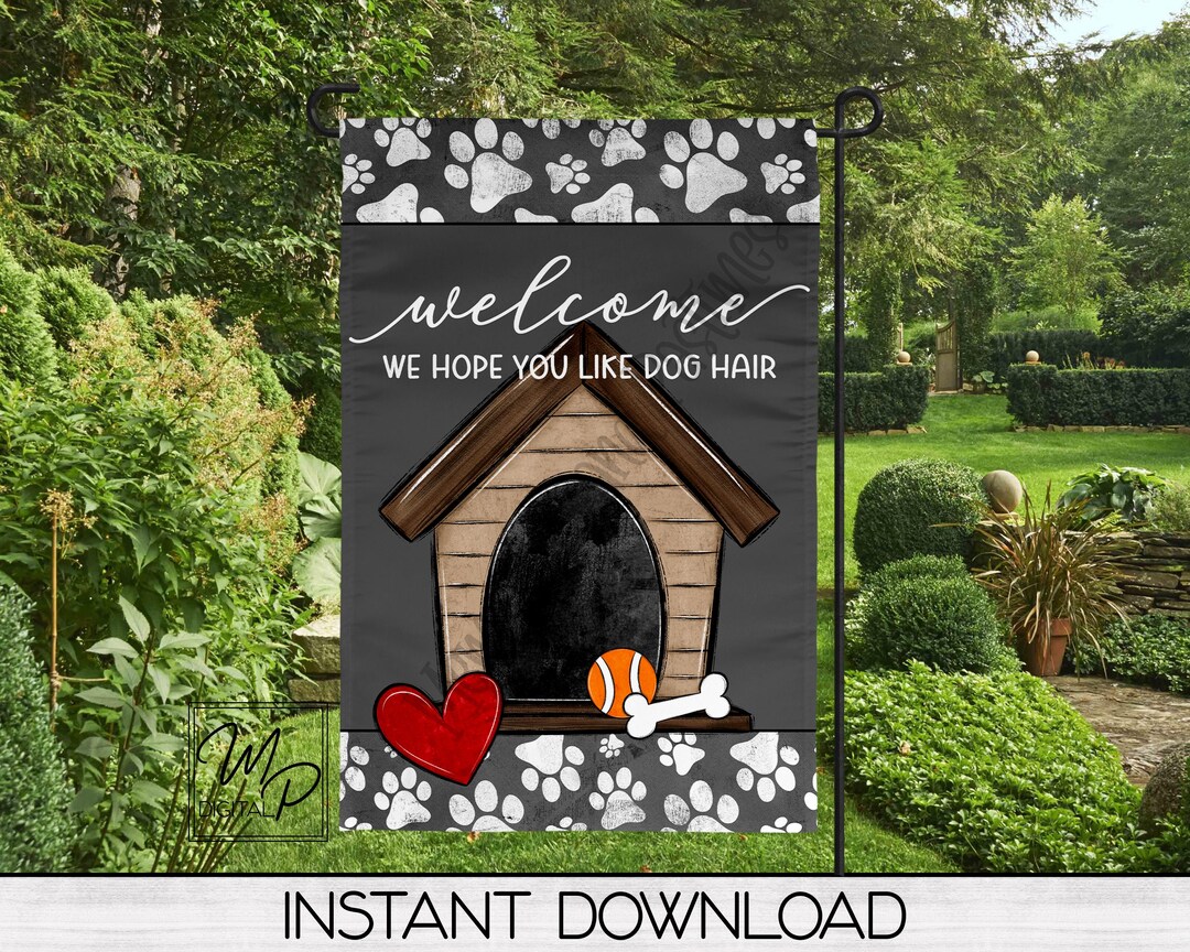 Welcome Dog House Garden Flag Sublimation Design, Patio Decor, 12x18 ...