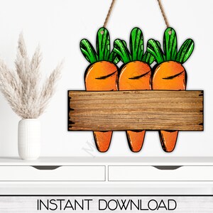 Triple Carrot Door Hanger Sign Sublimation Design Download, Welcome to ...