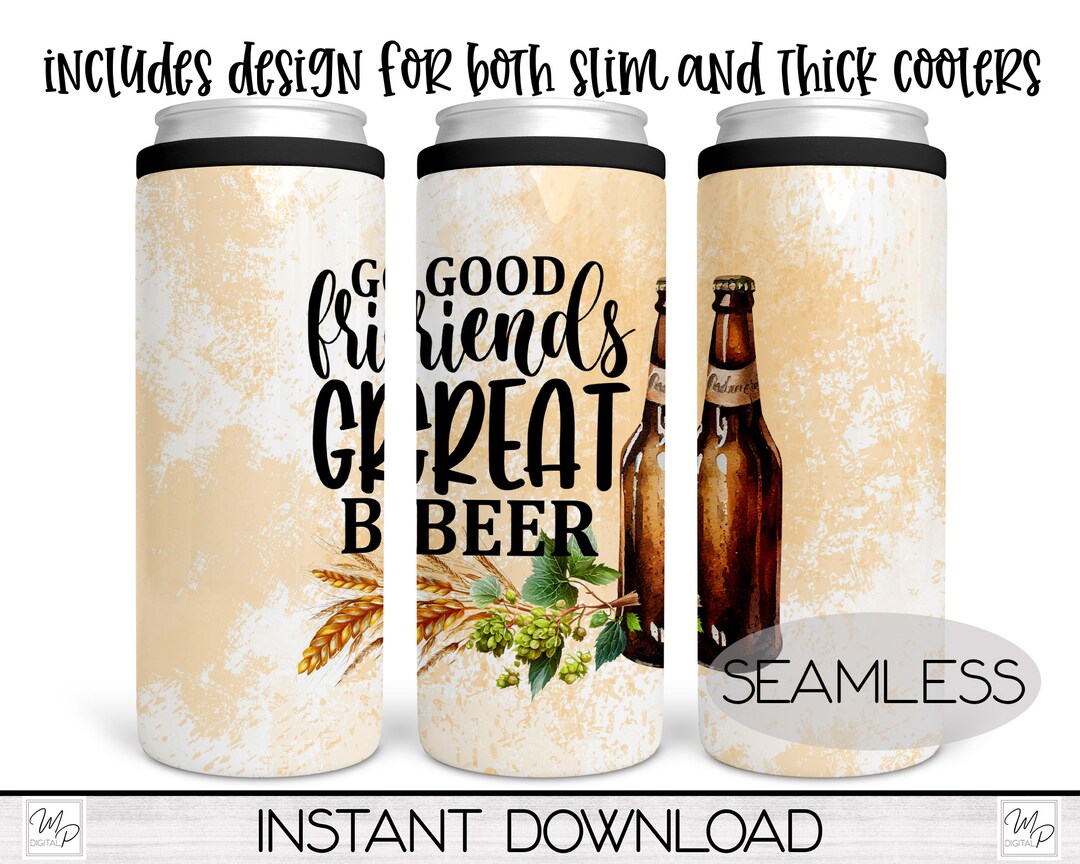 Good Friends, Great Beer Can Cooler Sublimation Download, Waterslide ...