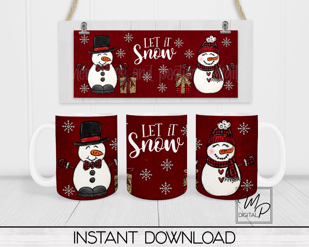 Christmas Snowman 11oz and 15oz Mug Wrap Template, Let It Snow Coffee ...