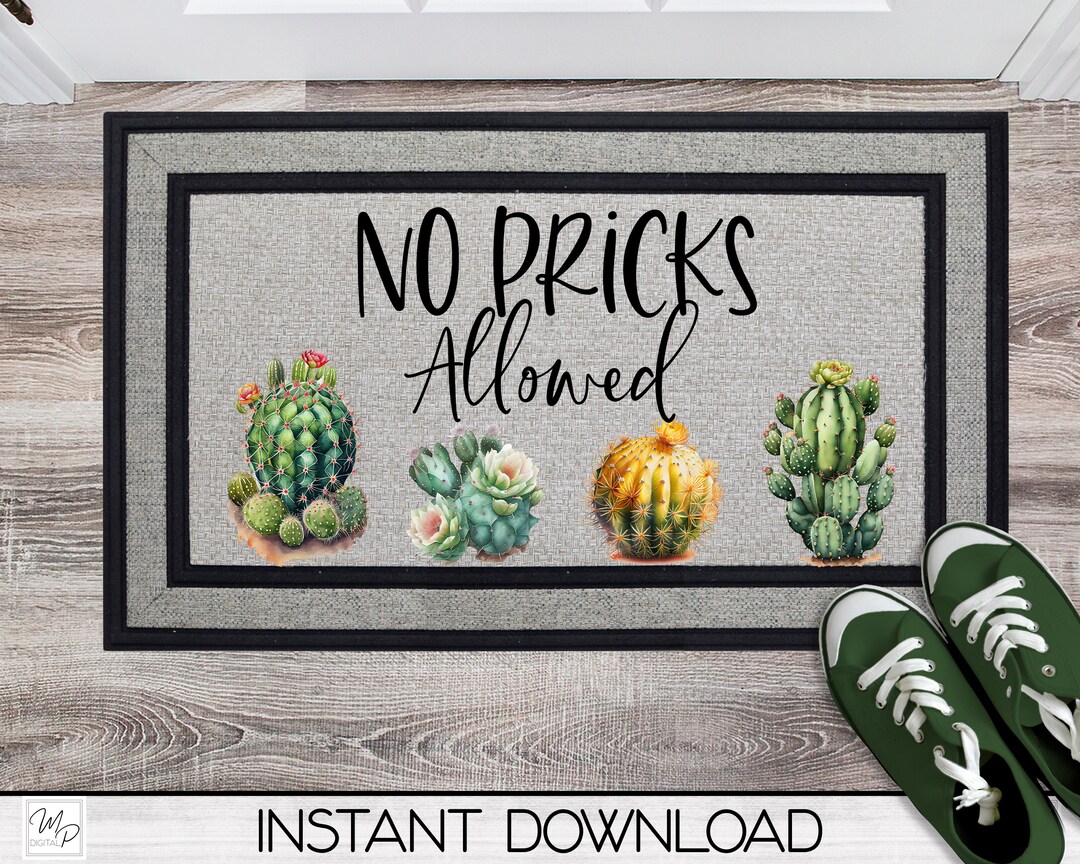 Cactus Front Door Mat Sublimation Design Download, Rug PNG, Don't Be A ...
