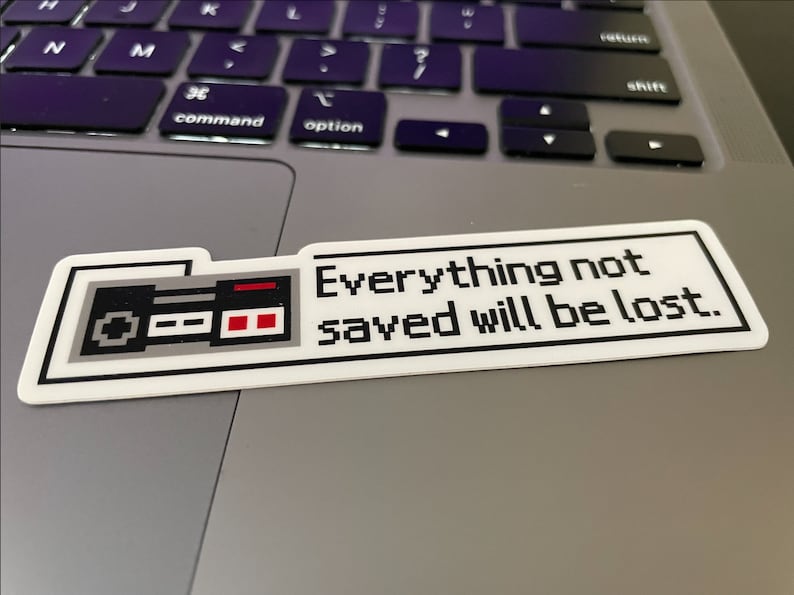 Nintendo 'quit Screen' Quote "everything Not Saved Will Be Lost" - Etsy