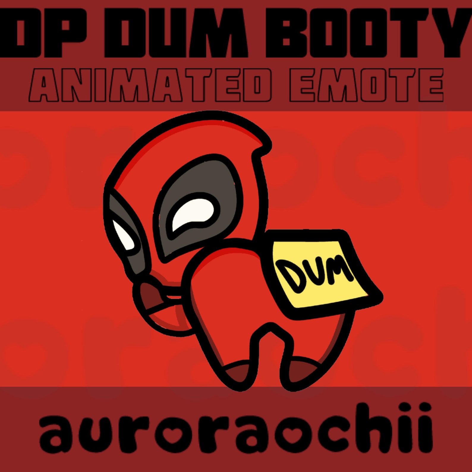 Deadpool Dum Bubble Butt - Animated Emote for Twitch & Discord (digital ...