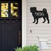 Metal Address Sign for Wall Pug Dog House Numbers Decor Dog - Etsy