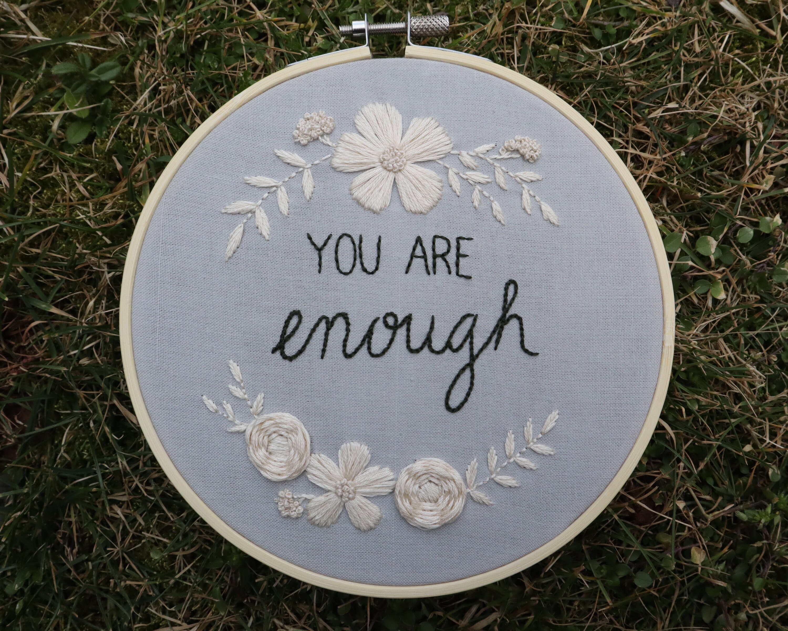 Embroidery you Are Enough Lettering With Monotone Cream Florals - Etsy