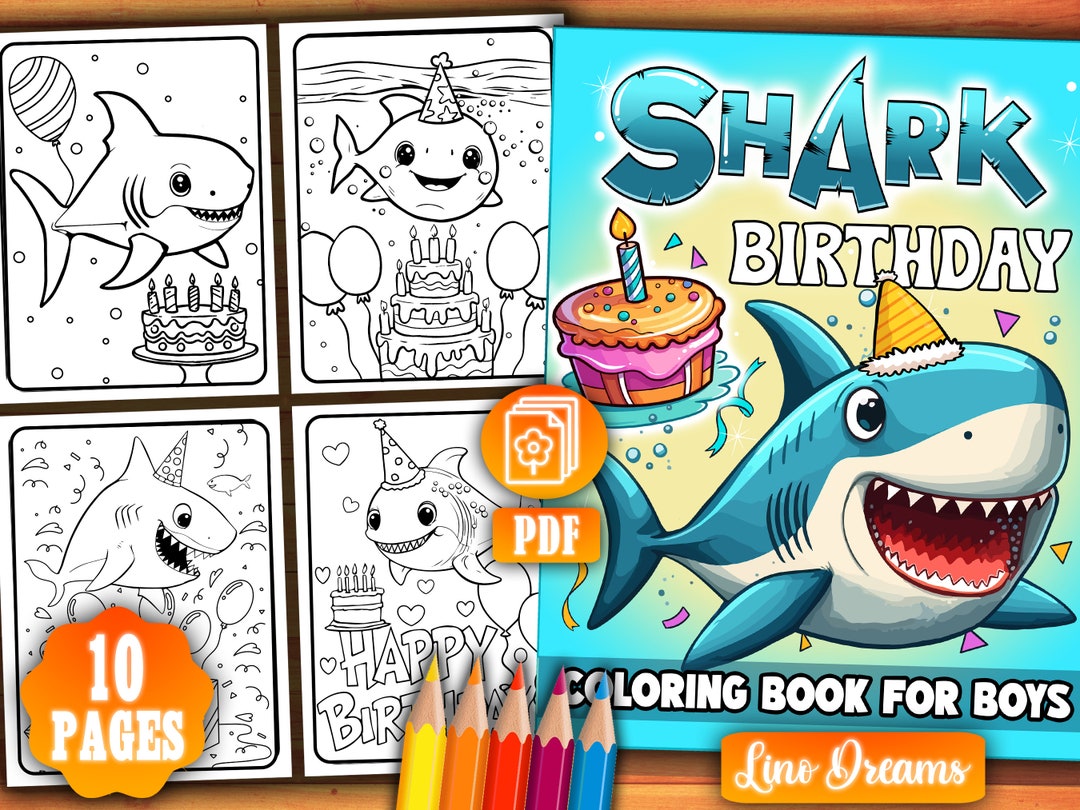 Shark Birthday Boy Coloring Pages, Kids Birthday Party Gift Ideas ...