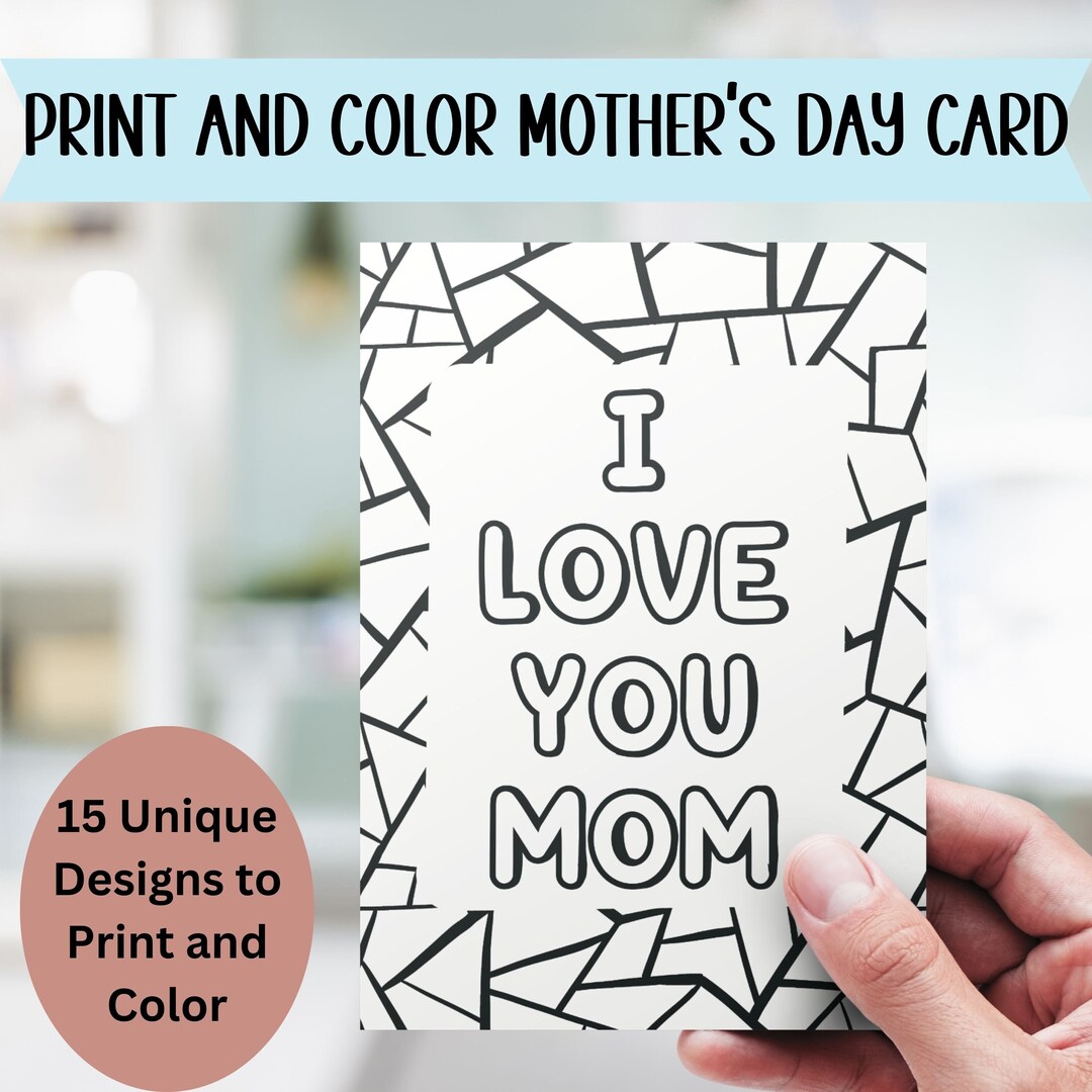 Print and Color Mother's Day Card, DIY Mother’s Day Gifts, Coloring ...
