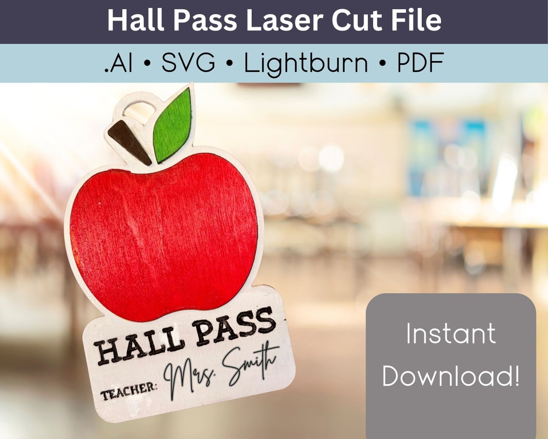 Back to School Teacher Hall Pass SVG | Classroom Decor and Tools Cut ...