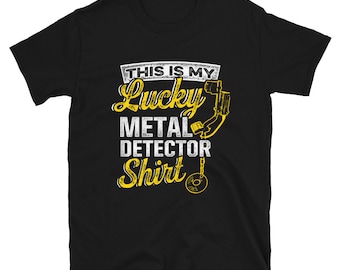 Funny Metal Detecting T-shirt / Metal Detector Shirt & Detectorist Gift ...