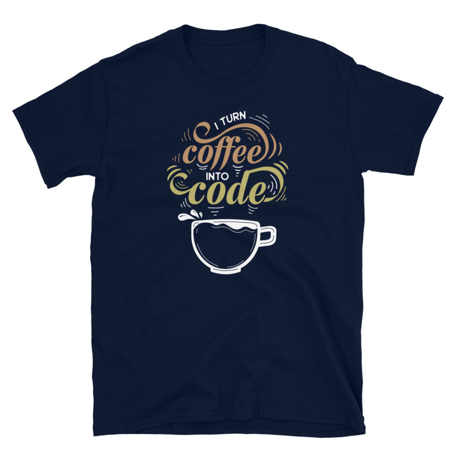 I Turn Coffee Into Code Funny Programmer T-shirt - Etsy